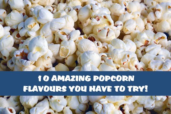 10 Amazing Popcorn flavours you have to try! – Candymail UK