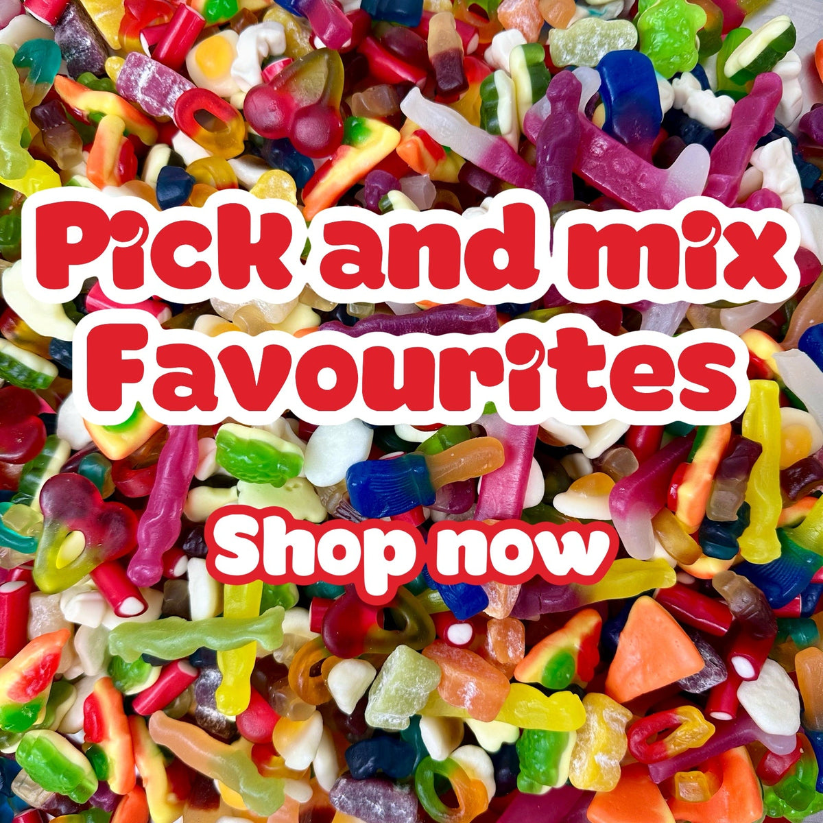 Pick and Mix - Candy Mail UK – Candymail UK